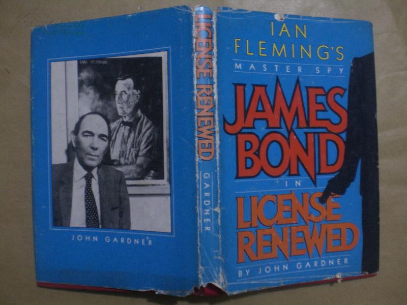 James Bond : License Renewed (詹姆斯·邦德:执照年审,英文版)_John Gardner_孔夫子旧书网