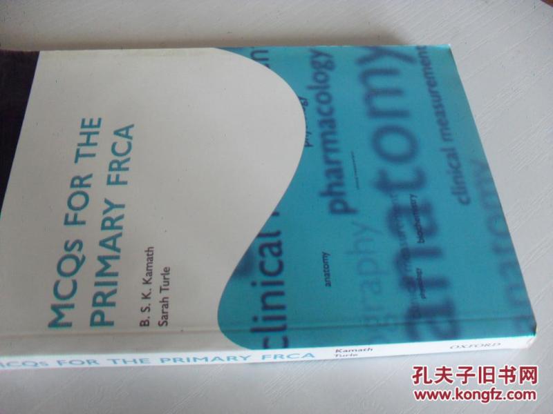 英文 主要FRCA的MCQ MCQs for the Primary FRCA_B S K Kamath (Author), Sarah ...