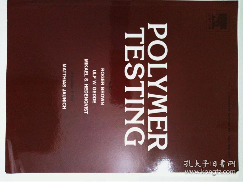 Polymer Testing 聚合物测试材料工程物理化学学术原版期刊2017/12_ROGER. Brown, U.W. Gedde, M ...