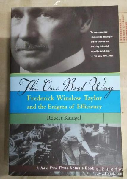 The One Best Way: Frederick Winslow Taylor and the Enigma of Efficiency ...