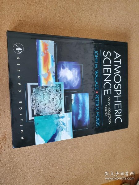 Atmospheric Science: An Introductory Survey （大16开，硬精装） 【详见图】_John M ...