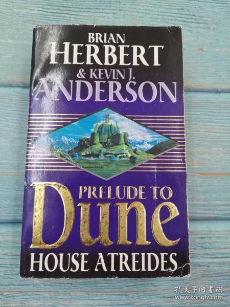prelude to dune House Atreides_Kevin J Herbert, Brian; Anderson_孔夫子旧书网
