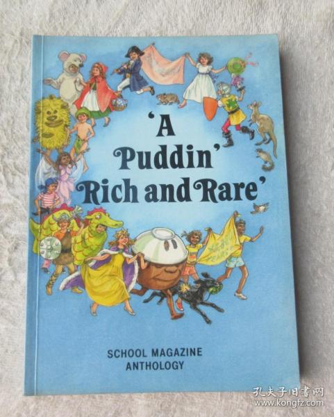 A puddin' rich and rare: School magazine anthology_Kath ; Staff of ...