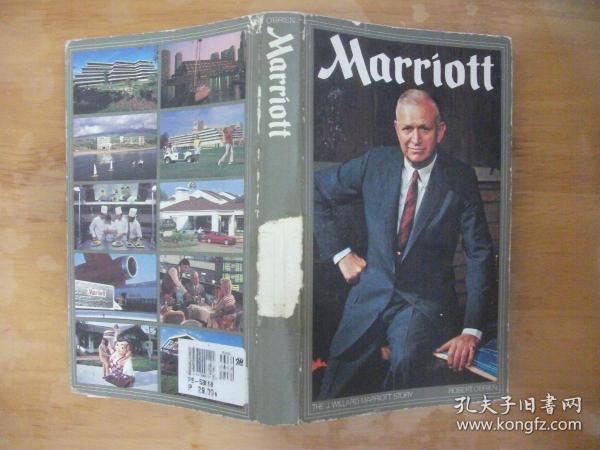 Marriott： The J. Willard Marriott Story 英文版 32开_ROBERT OBRIEN_孔夫子旧书网