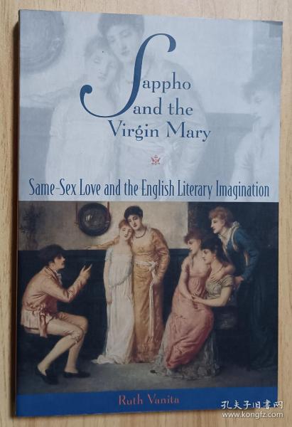 英文书 Sappho And The Virgin Mary Same Sex Love And The English Literary