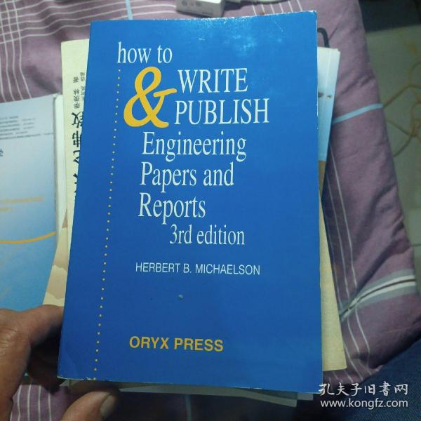 英文原版How to Write and Publish Engineering Papers and Reports【如何编写和发布工程论文 ...