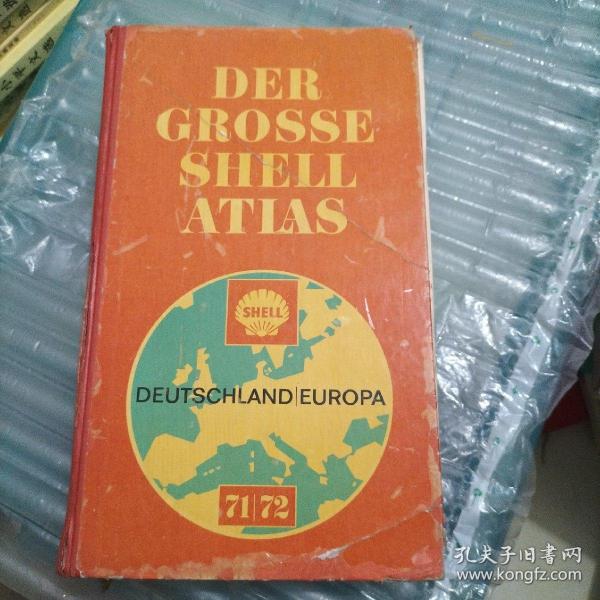 DER GROSSE SHELL ATLAS 71/72（外文地图集）_孔夫子旧书网