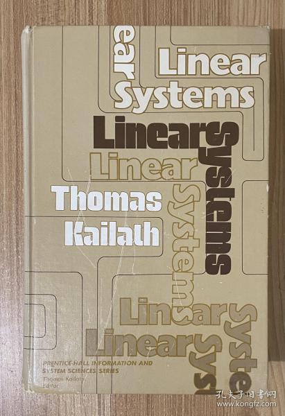 Linear Systems 线性系统 9780135369616_Thomas Kailath (T. 凯拉斯)_孔夫子旧书网
