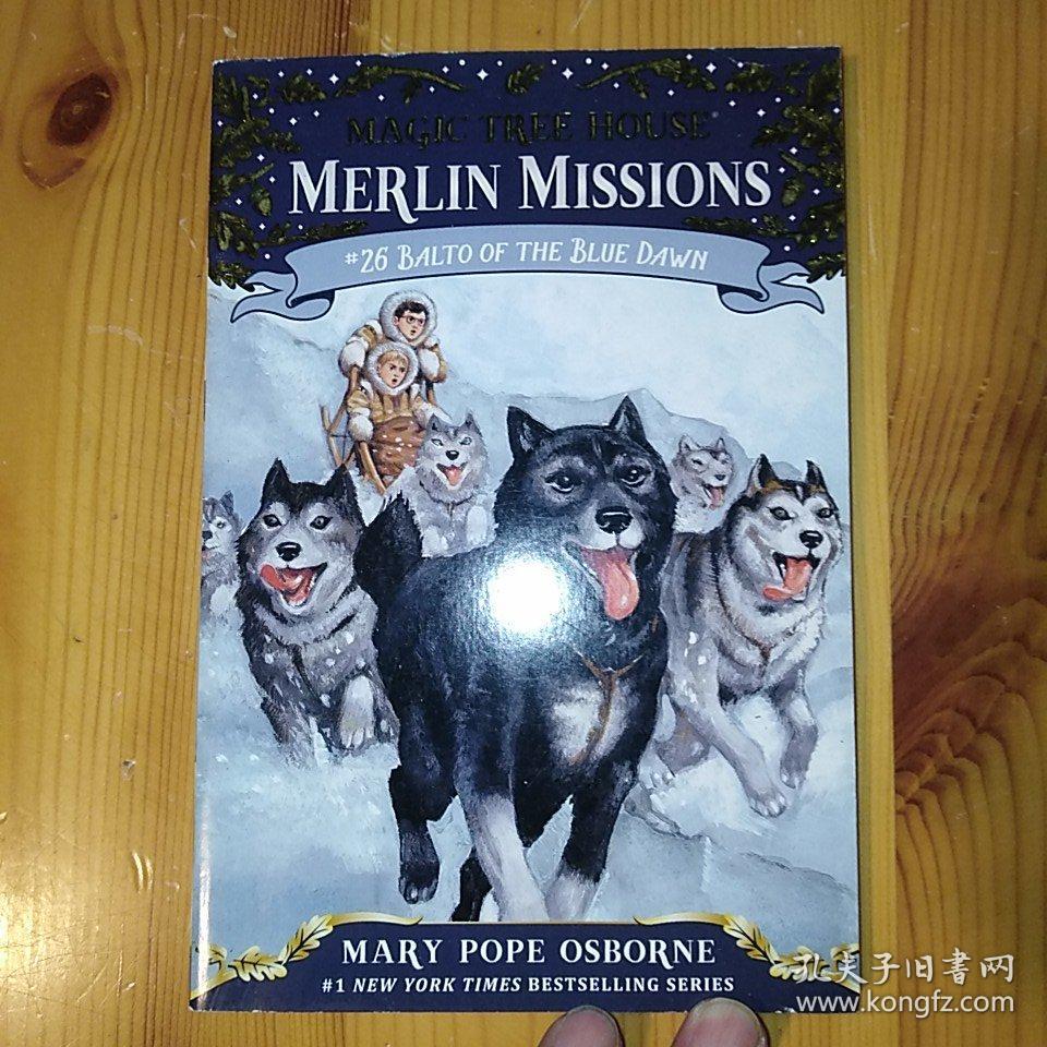 英文原版·BY MARY POPE OSBORNE ILLUSTRATED BY SAL MURDOCCA·《MAGIC TREE HOUSE ...