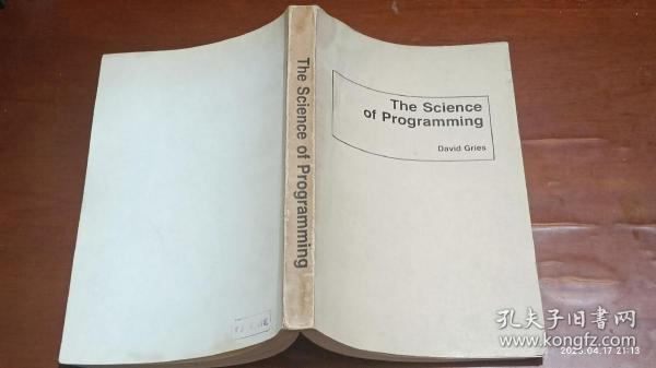 The Science of programming 程序设计科学（英文版）_David Gries_孔夫子旧书网