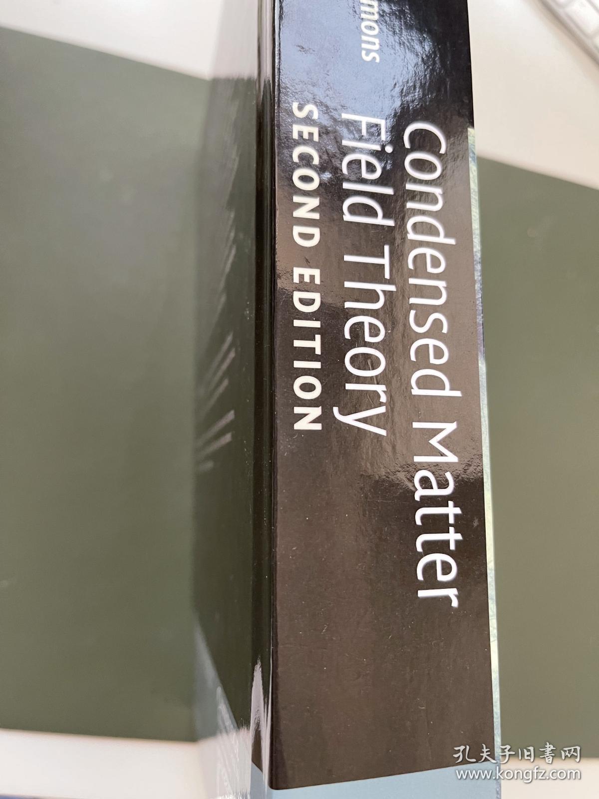Condensed Matter Field Theory【凝聚态场论，第二版，外文原版，精装】_Altland & Simons_孔夫子旧书网
