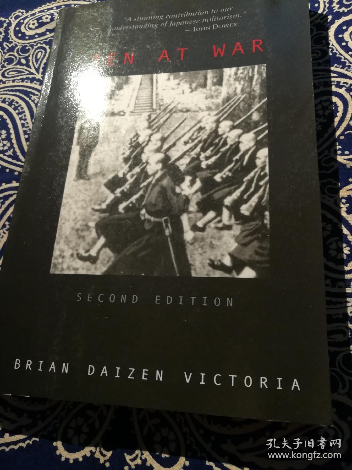 《ZEN AT WAR 》 《禅在战》( 第二版，平装英文原版 )_Brian Daizen Victoria_孔夫子旧书网