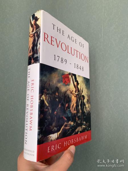 现货 The Age of Revolution : 1789-1848 英文原版 革命的年代：1789—1848 Eric Hobsbawm ，艾瑞克·霍布斯鲍姆_Eric Hobsbawm ...