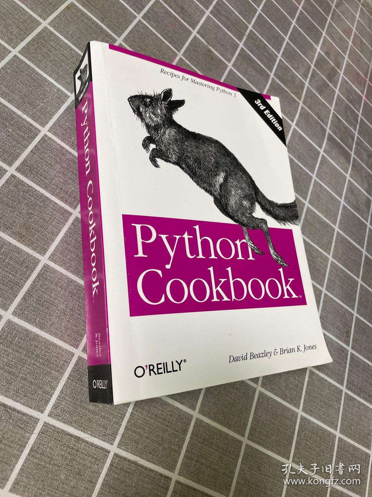 Python Cookbook_David Beazley；Brian K. Jones_孔夫子旧书网