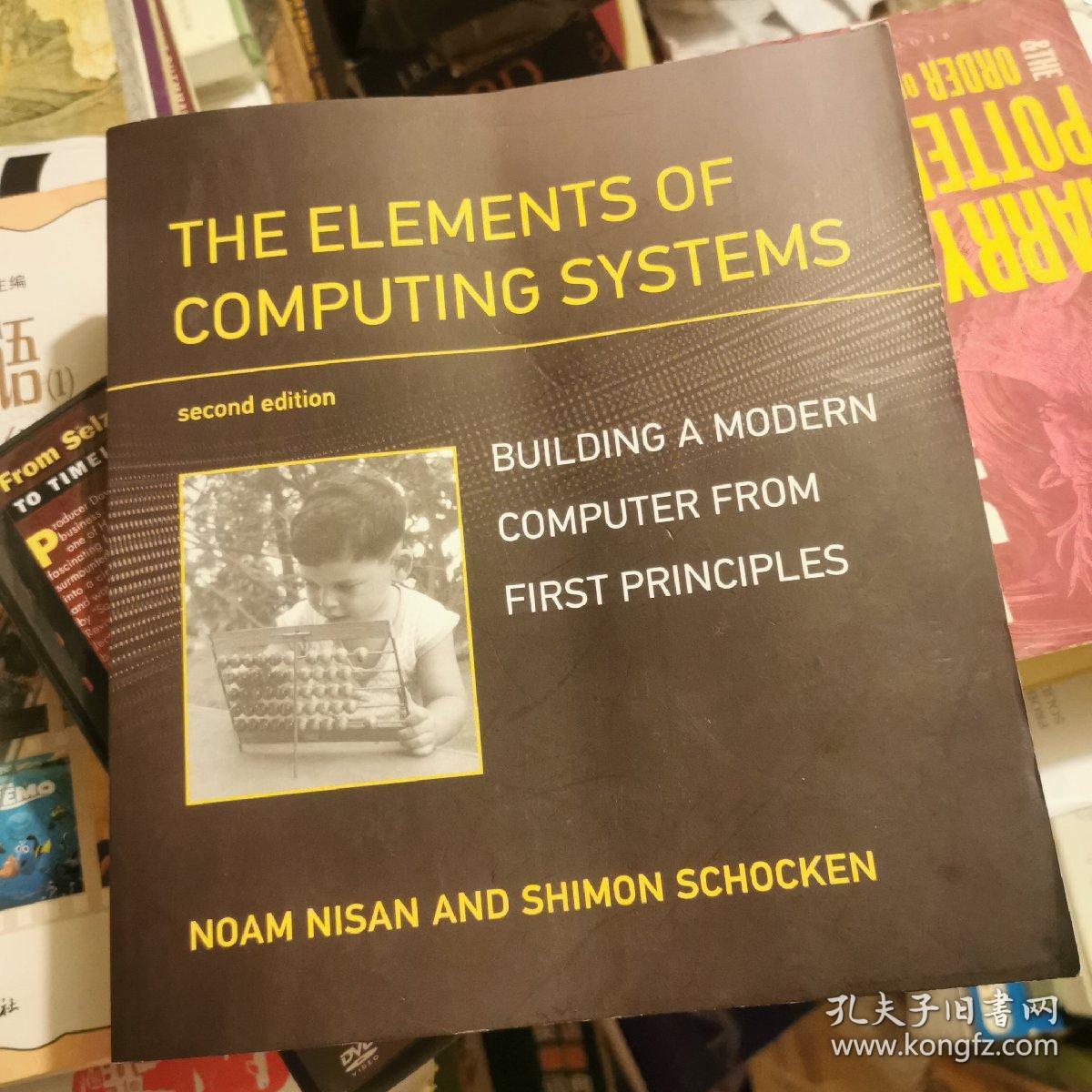 计算机系统要素 第二版 英文原版 The Elements of Computing Systems second edition by ...