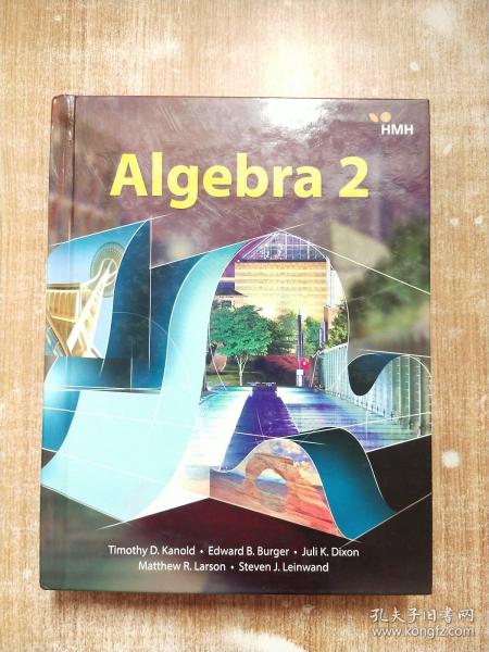 Algebra 2_Timothy D.Kanold，Ph.D. 等_孔夫子旧书网