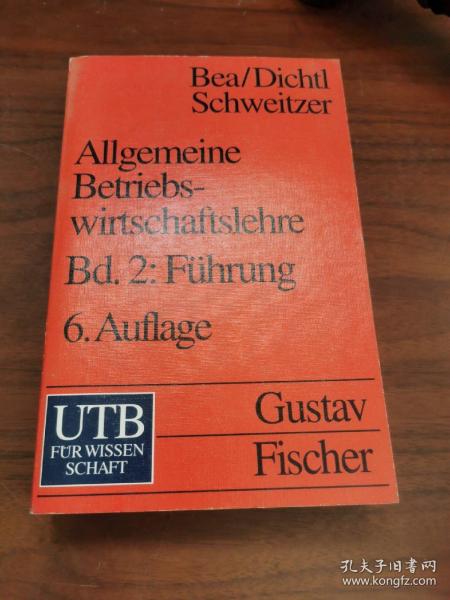 Bea/Dichtl Schweitzer Allgemeine Betriebs- wirtschaftslehre Bd. 2 ...