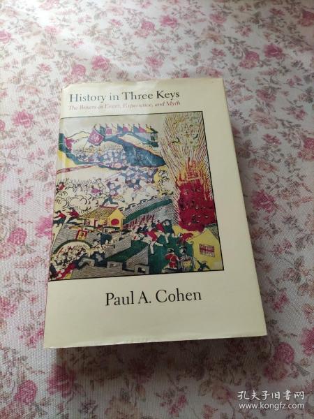 History in three keys : the Boxers as event, experience, and myth_Paul ...