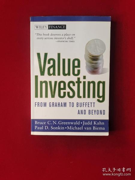 Value Investing：From Graham to Buffett and Beyond_Bruce C. N.（布鲁斯·C·N·格林沃尔德）、Judd（贾德·康）、Paul D ...