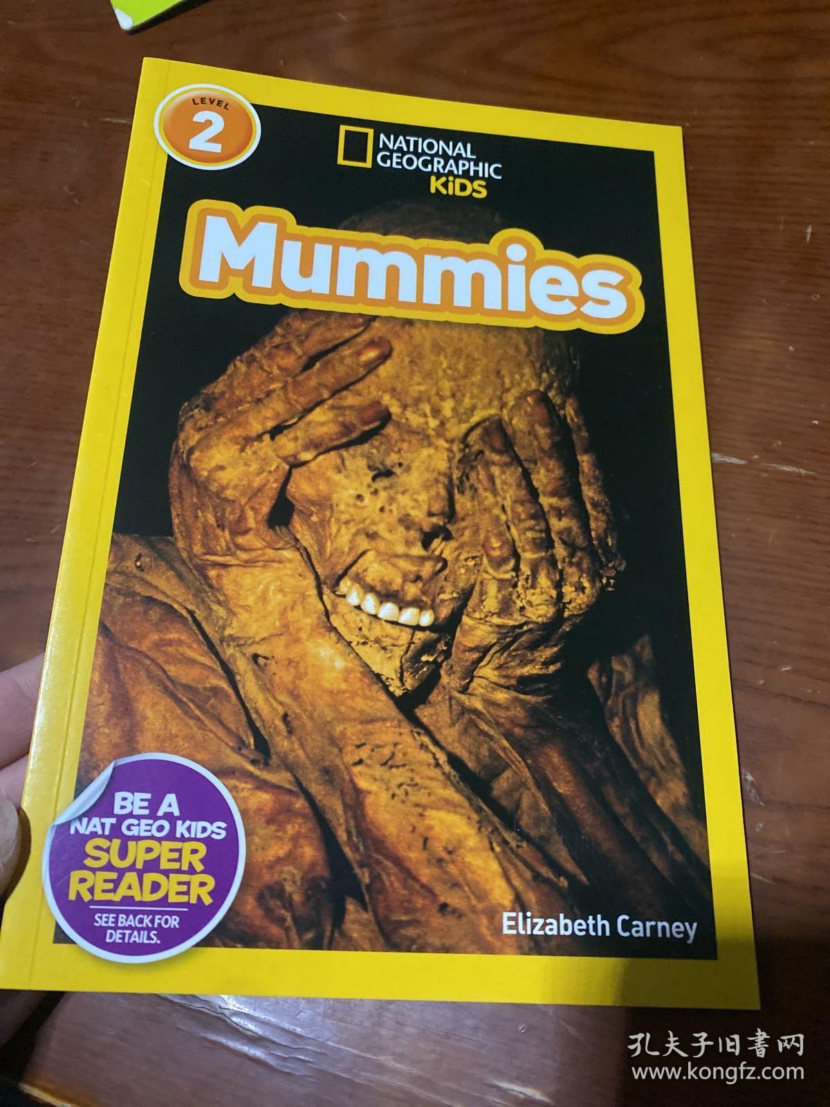 National Geographic Kids Readers: Mummies_Elizabeth Carney（伊丽莎白·卡尼） 著_孔 ...