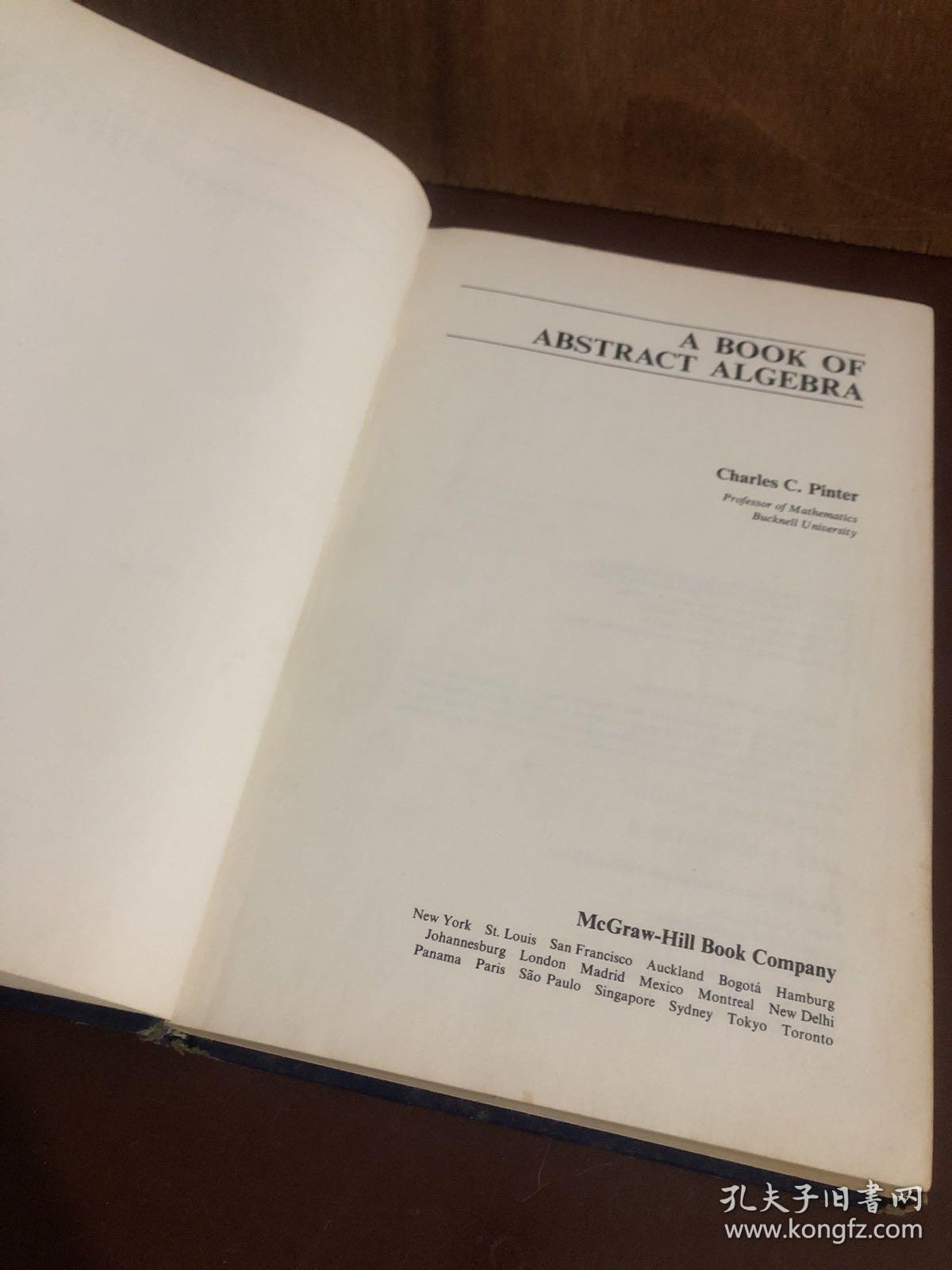 A BOOK OF ABSTRACT ALGEBRA_Charles C Pinter_孔夫子旧书网