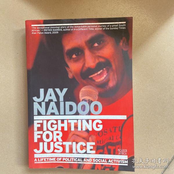 JAY NAIDOO FIGHTING FOR JUSTICE_孔夫子旧书网