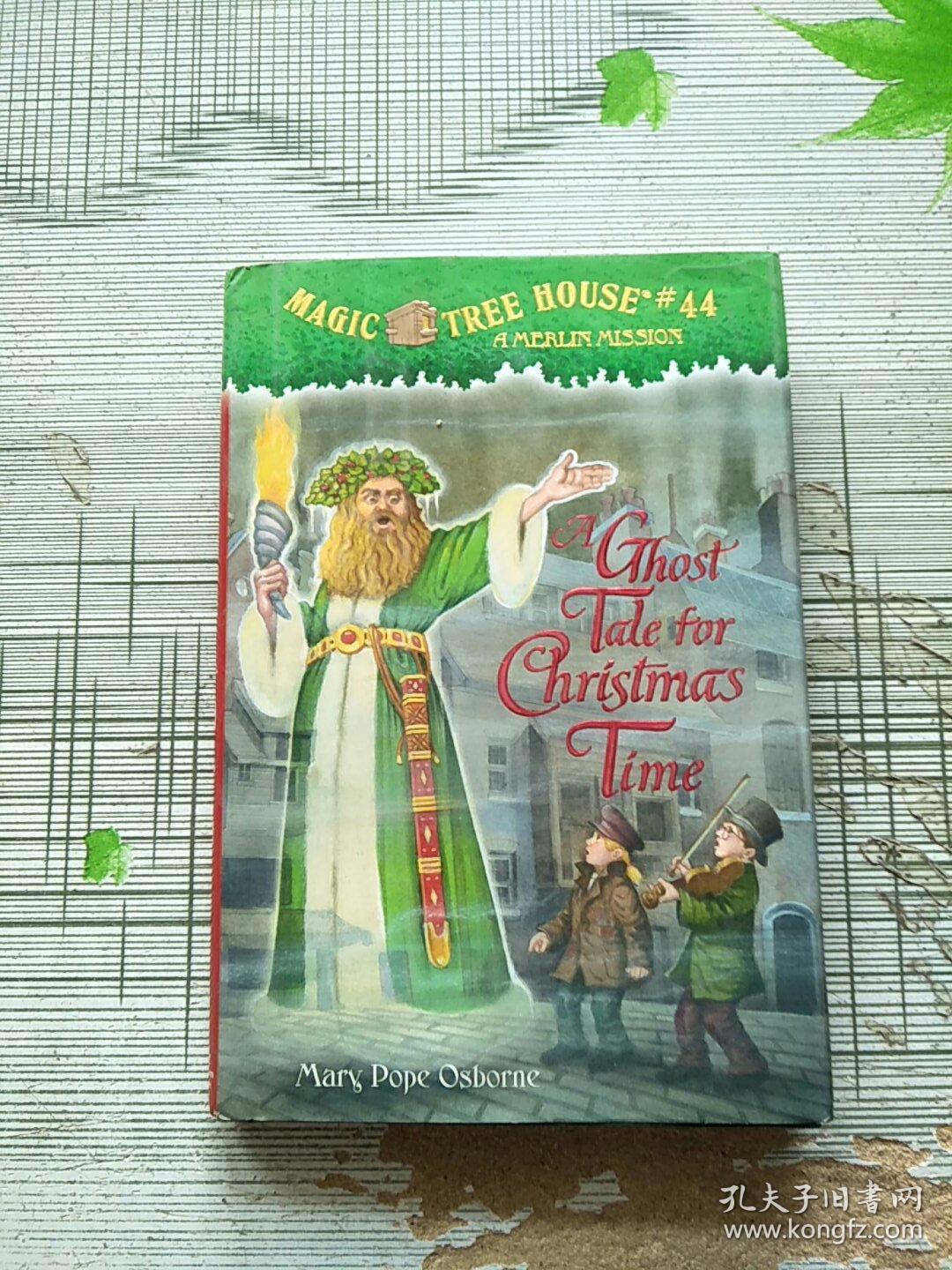 【图】精装本 原版英文书 Magic Tree House 44 A Ghost Tale for Christmas Time 库存书 参看 ...