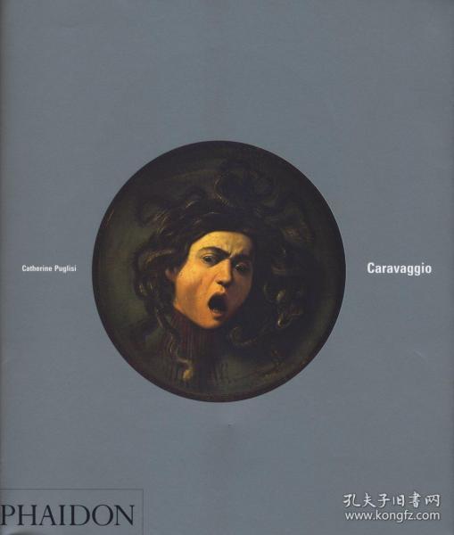 Caravaggio_by Catherine Puglisi_孔夫子旧书网