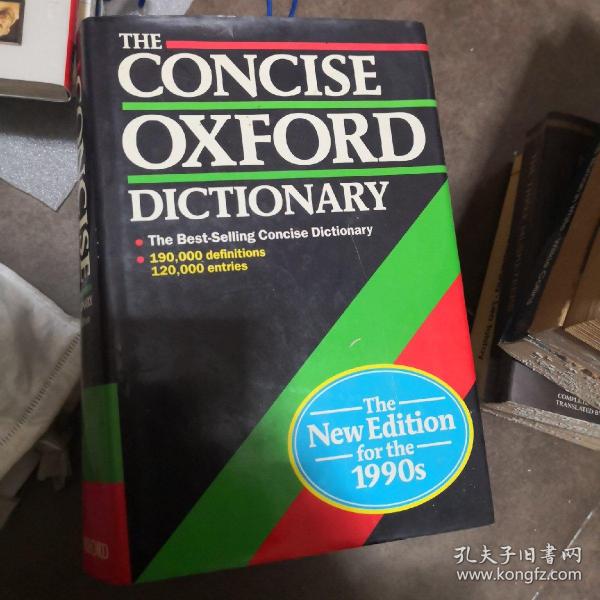 CONCISE OXFORD DICTIONARY牛津原文字典_字典_孔夫子旧书网