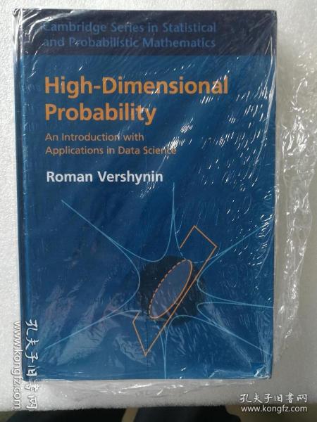 现货 High-Dimensional Probability: An Introduction with Applications in Data Science 英文原版 高维概率及其在 ...