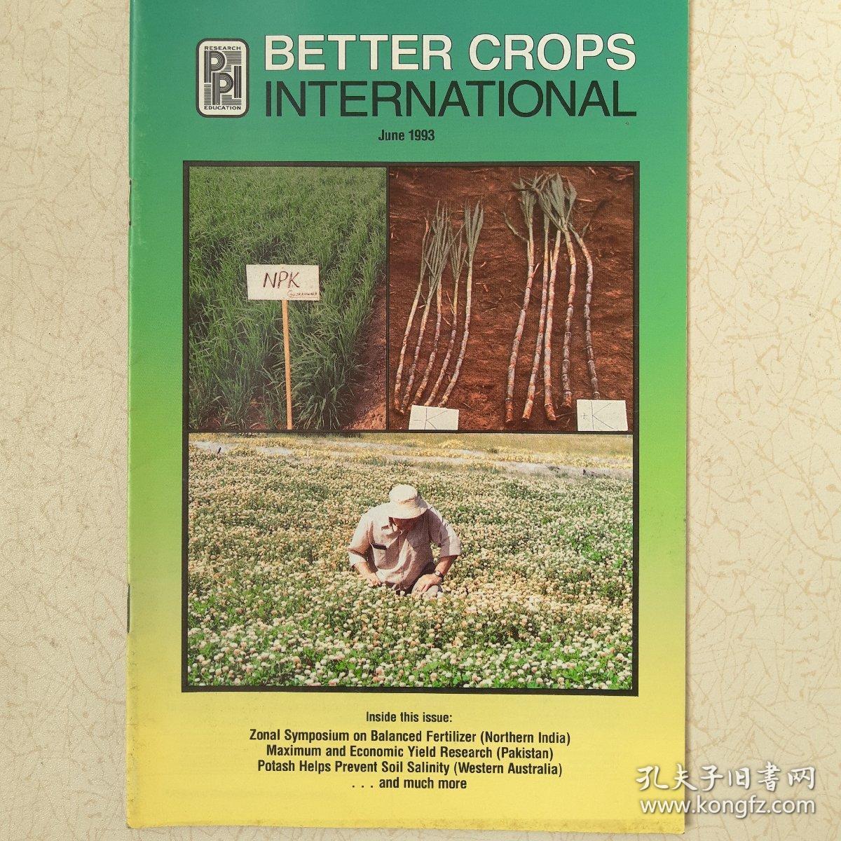 better crops with plant food 加拿大ppic英文杂志1993年6月_杂志社_孔夫子旧书网